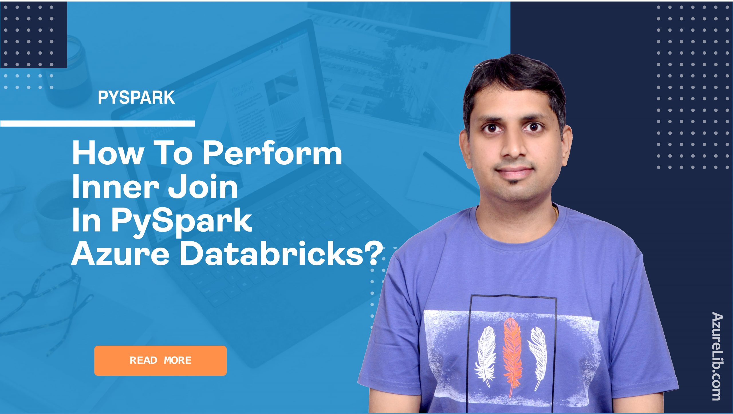 How To Perform Inner Join In PySpark Azure Databricks 