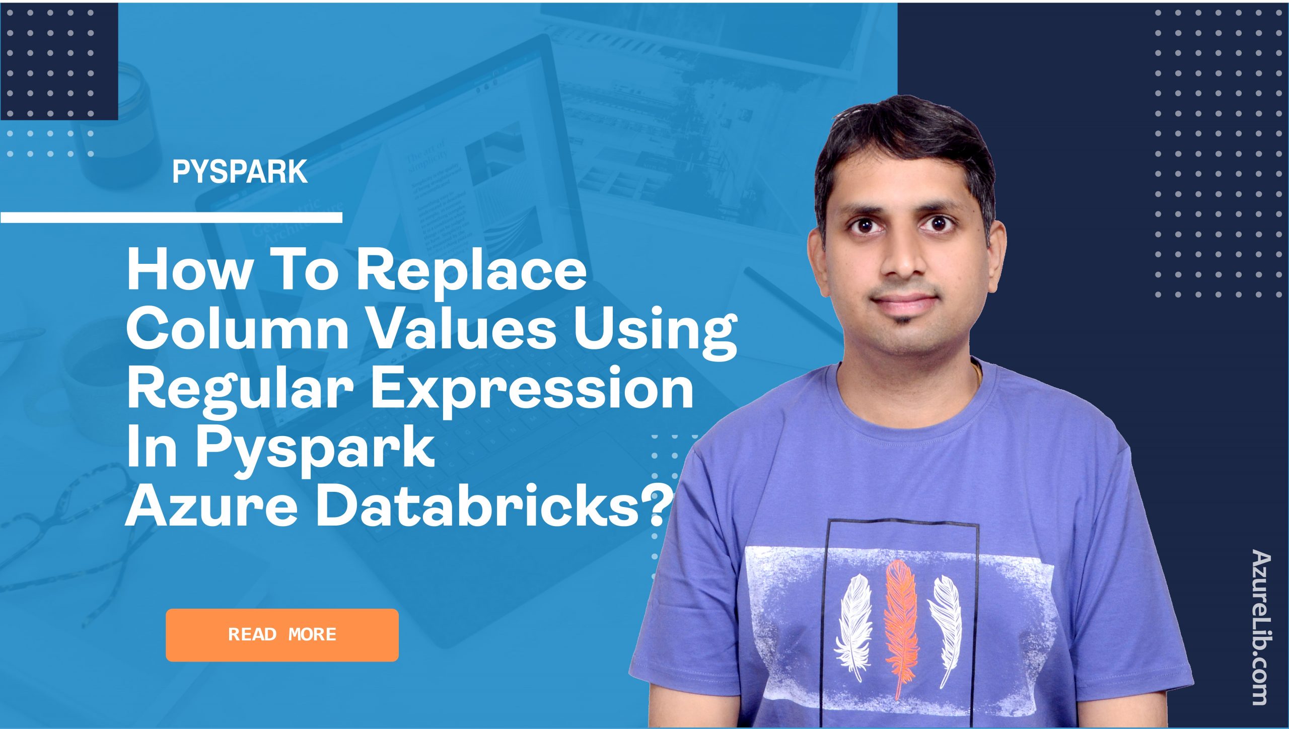 How To Replace Column Values Using Regular Expression In PySpark Azure