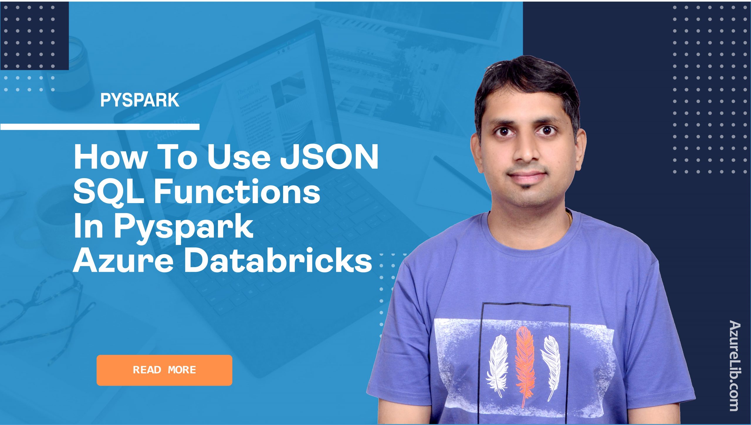How To Use JSON SQL Functions In PySpark Azure Databricks 