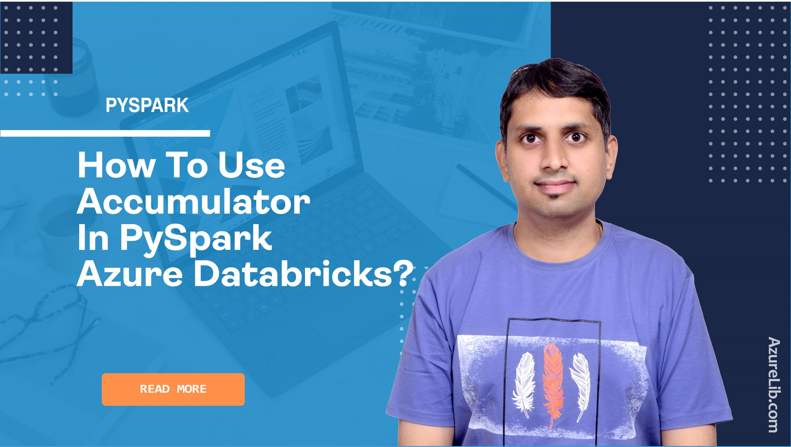 How To Use PySpark Accumulator In Azure Databricks 