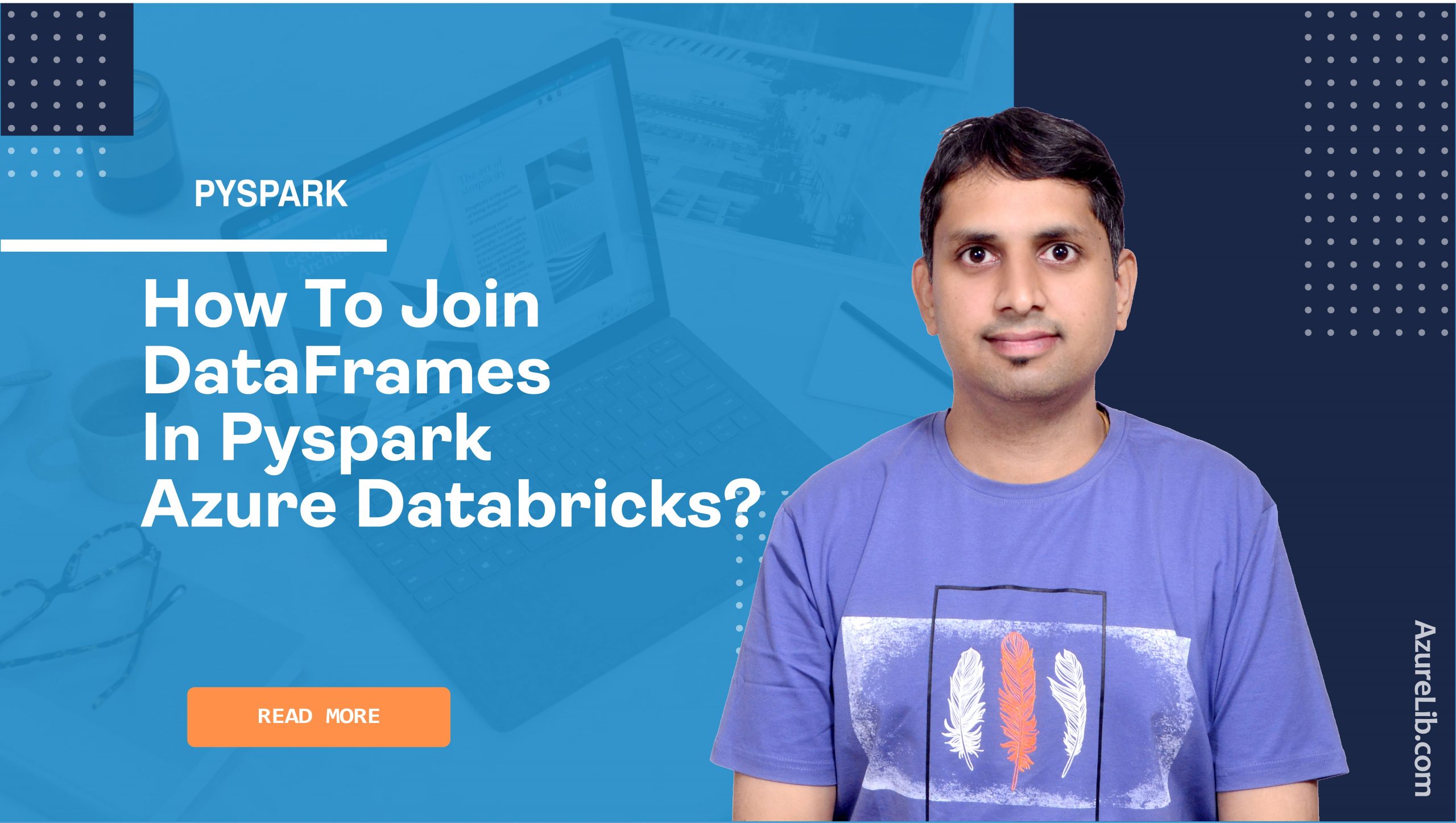 How To Join DataFrames In PySpark Azure Databricks 